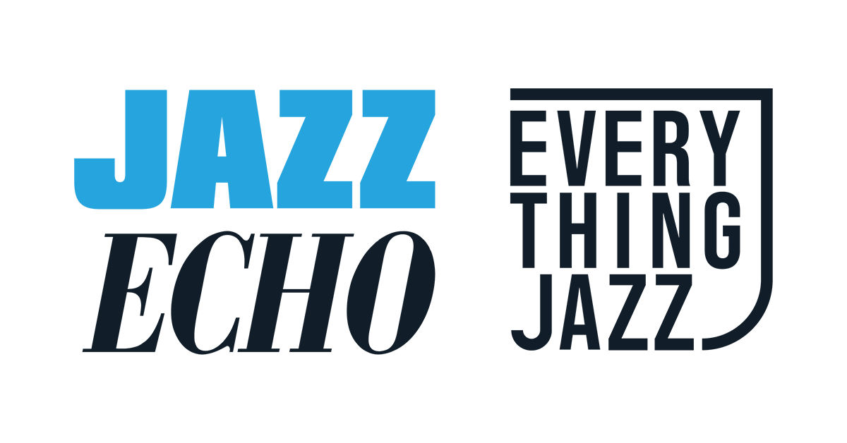 Startseite - Page 23 - JazzEcho + Everything Jazz EU